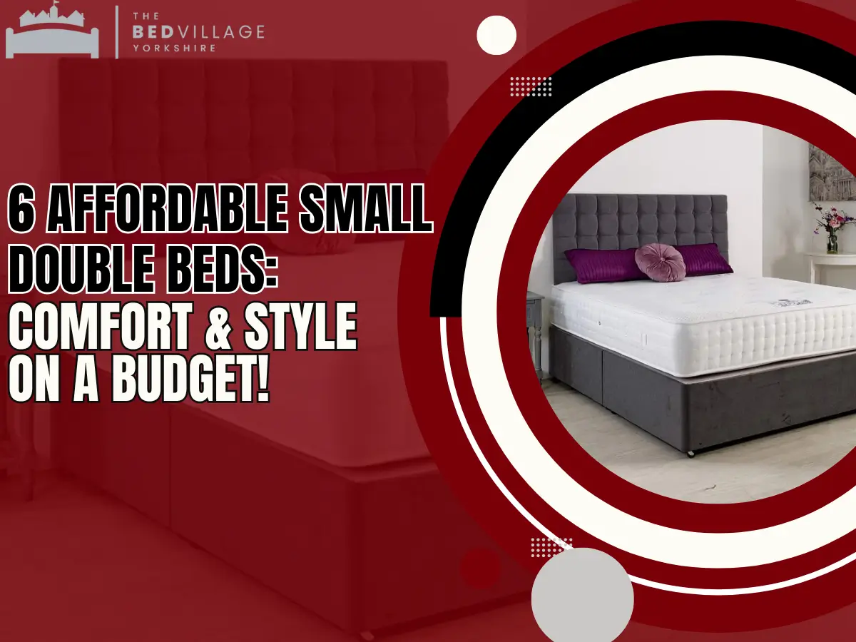 6 Affordable Small Double Beds That Maximise Comfort and Style - The ...